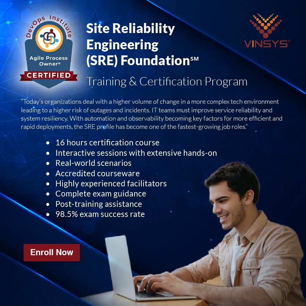SRE Foundation Training & Certification Program at Vinsys SRE Foundation Training & Certification Program at Vinsys